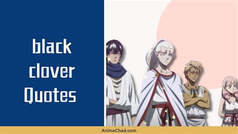 25 Iconic Black Clover Quotes That Well Never Forget Animechad