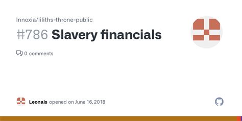 Slavery Financials · Issue 786 · Innoxia Liliths Throne Public · Github