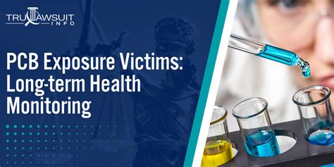 Pcb Exposure Victims Long Term Health Monitoring Trulawsuit Info