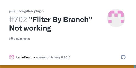 filter by branch not working · issue 702 · jenkinsci gitlab plugin