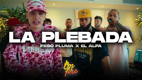 La Plebada Peso Pluma X El Alfa Youtube