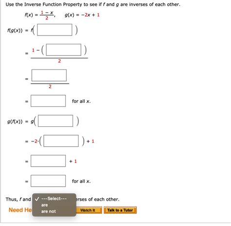 solved use the inverse function property to see if f and g
