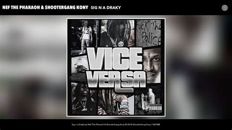 Nef The Pharaoh & ShooterGang Kony - Sig n a Draky (Audio) - YouTube