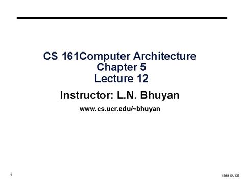 Cs 161 Computer Architecture Chapter 5 Lecture 12