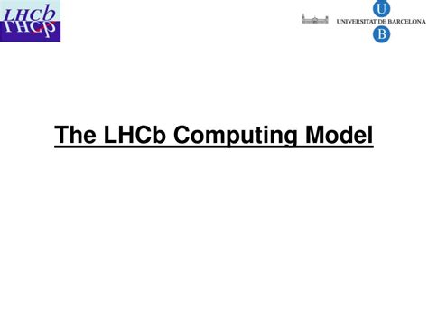 Ppt The Lhcb Experiment Cern Powerpoint Presentation Free Download Id6862423