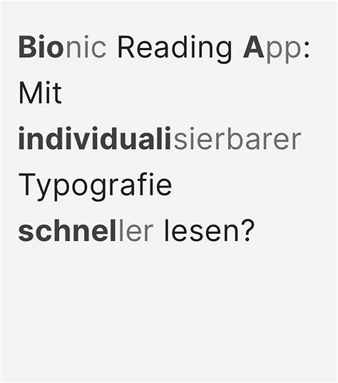 Bionic Reading App Mit Individualisierter Typo Schneller Lesen › Page