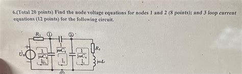 Solved 6total 20 Points Find The Node Voltage Equations