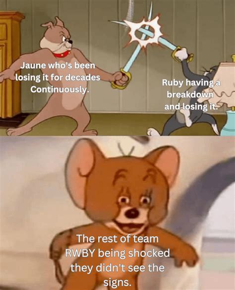 And The Ruby V Jaune Memes Keep Coming And Coming Rfnki
