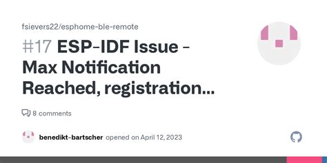 Esp Idf Issue Max Notification Reached Registration Failed · Issue 17 · Fsievers22esphome