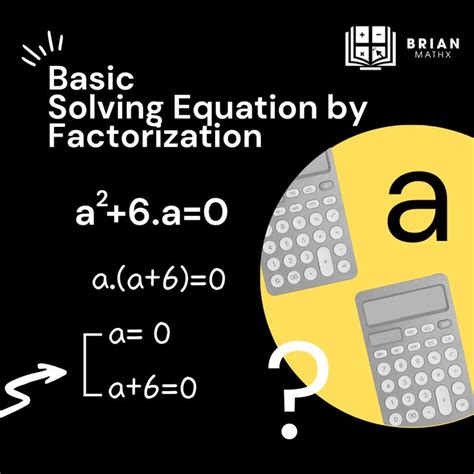 solving equations made easy with brianmathx