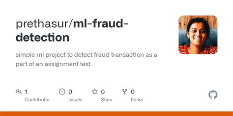 Github Prethasur Ml Fraud Detection Simple Ml Project To Detect