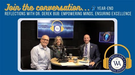 🎙️ Year End Reflections With Dr Derek Bub Empowering Minds Ensuring Excellence West Ada