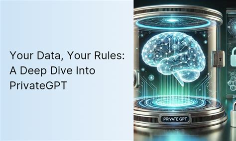 What Is PrivateGPT And How Does It Work