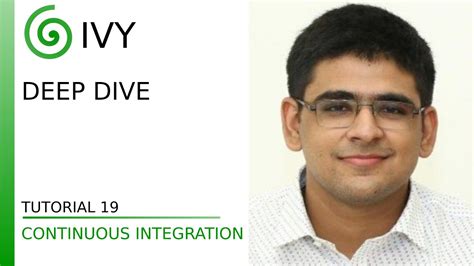 Deep Dive Tutorial 19 Continuous Integration YouTube