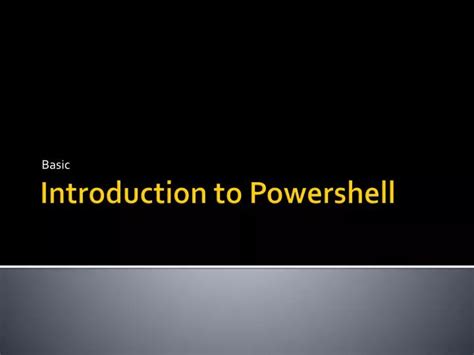 Ppt Introduction To Powershell Powerpoint Presentation Free Download Id 1490803