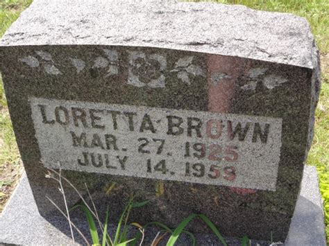 Loretta Brown 1925 1959 Memorial Find A Grave