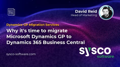Why Its Time To Migrate Dynamics Gp To Dynamics 365 Business Central