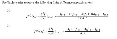 Solved Use Taylor Series To Prove The Following Finite