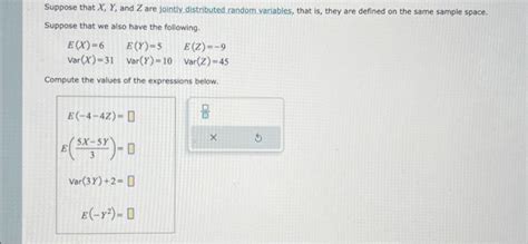 Solved Suppose That X Y And Z Are Jointly Distributed