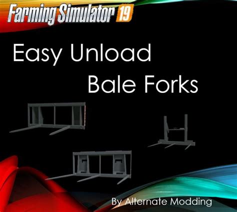 Easy Unload Bale Forks V FS Mod FS Net