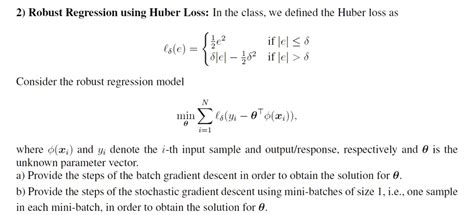 Solved Robust Regression Using Huber Loss In The Class We Defined