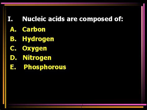 Nucleic Acids Gt Biology I A B C