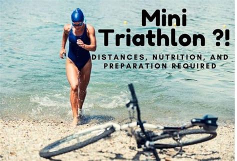 What Is A Mini Triathlon Distances Nutrition And Preparation
