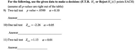 Solved For The Following Use The Given Data To Make A Chegg