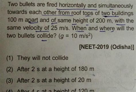 [answered] Two Bullets Are Fired Horizontally And Simultaneously Kunduz