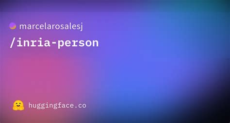 Marcelarosalesjinria Person · Datasets At Hugging Face