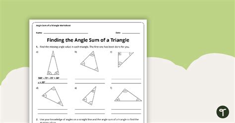 Angle Sum Of A Triangle Year 7 Maths Worksheet Teach Starter Worksheets Library