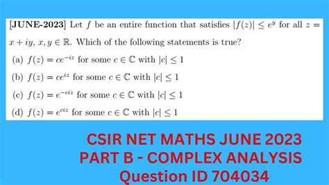 Csir Net June 2023 Complex Analysis Question Id 704034 Part B Youtube
