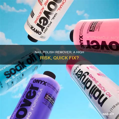 Nail Polish Remover A High Risk Quick Fix Nailicy