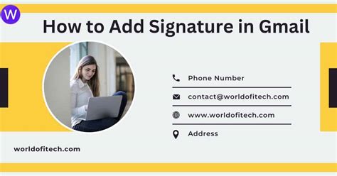 how to add signature in gmail worldofitech