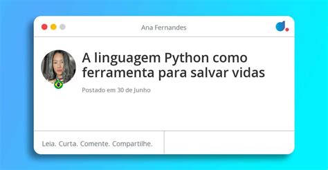 A Linguagem Python Como Ferramenta Para Salvar Vidas