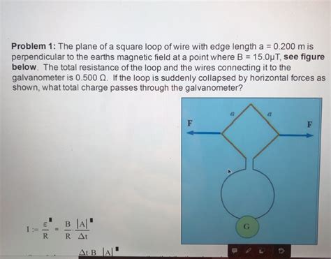 Solved Problem 1 The Plane Of A Square Loop Of Wire With Chegg Com