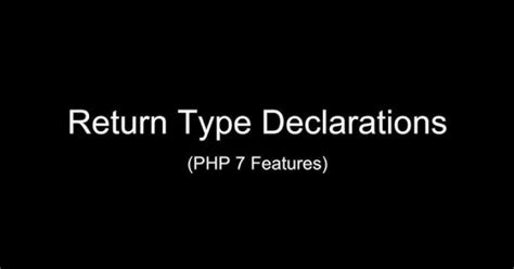 Understanding Php Return Type Declarations