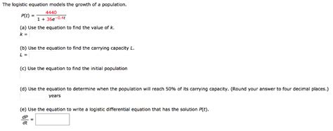 Solved The Logistic Equation Models The Growth Of A Chegg Com