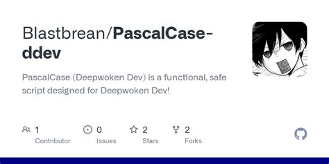 Github Blastbrean Pascalcase Ddev Pascalcase Deepwoken Dev Is A Functional Safe Script