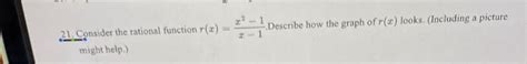 Solved 21 Consider The Rational Function
