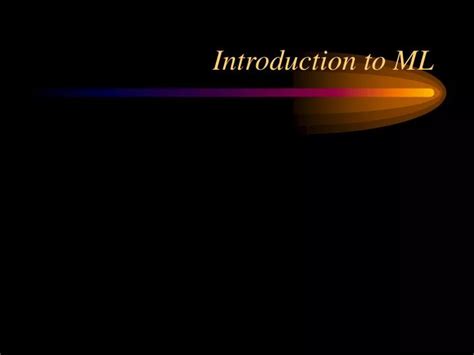 PPT Introduction To ML PowerPoint Presentation Free Download ID 4682917