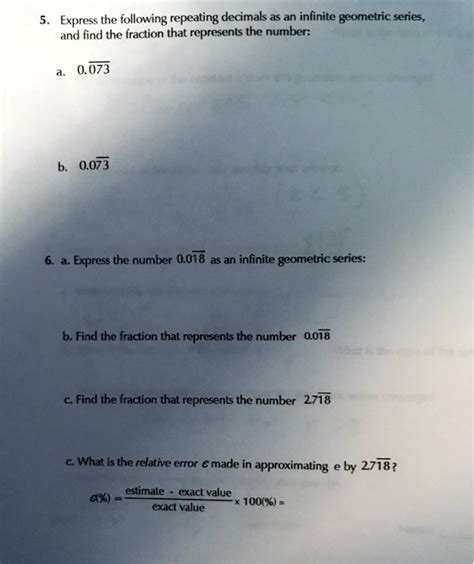Express The Following Repeating Decimals As An Infinite Geometric Series And Find The Fraction