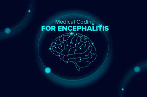 How To Code For Encephalitis An Infectious Brain Condition