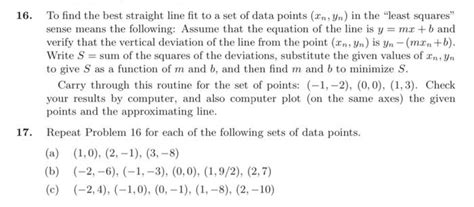 Solved 16 To Find The Best Straight Line Fit To A Set Of