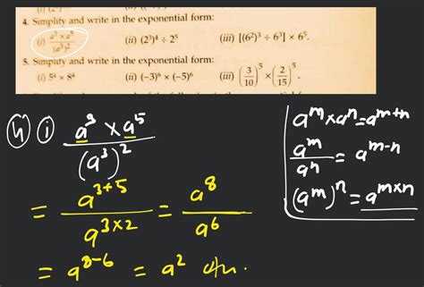 4 Simplify And Write In The Exponential Form I A3 2a3a5 Ii 23 4
