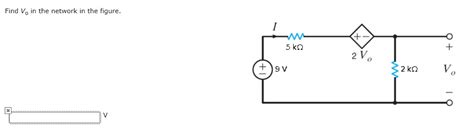 Solved Find V In The Network In The Figure 5 Ka 2v