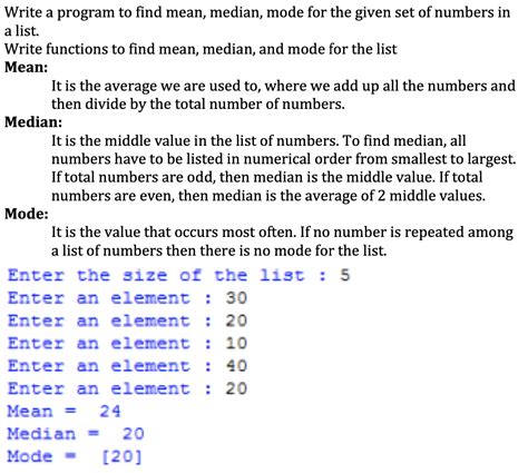 Solved Write A Program To Find Mean Median Mode For The