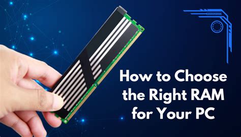 How To Choose The Right RAM Factors You Must Consider