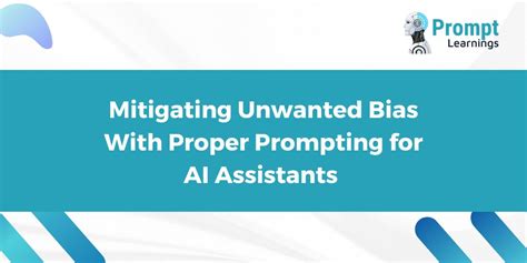 mitigating unwanted bias with proper prompting for ai assistants