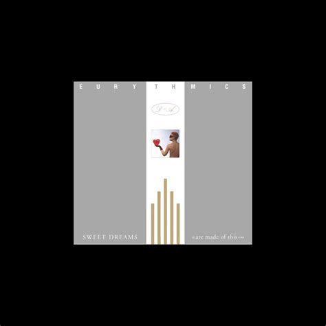‎sweet Dreams Are Made Of This Remastered By Eurythmics On Apple Music